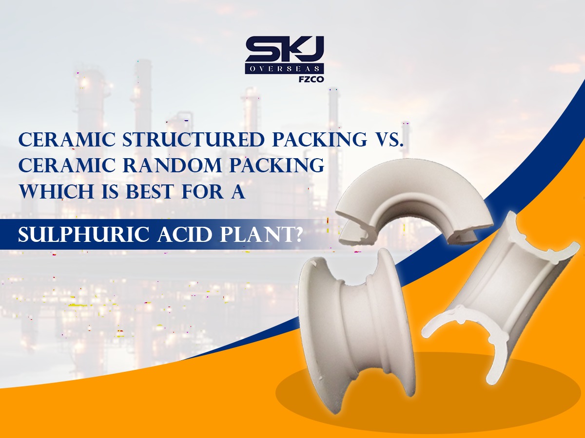 Ceramic Structured Packing vs. Ceramic Random Packing: Which is Best ...