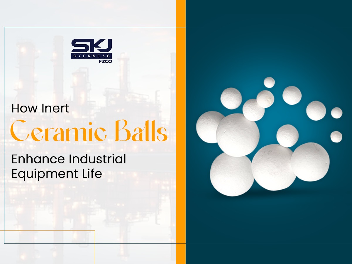 Enhance Equipment Life with Inert Ceramic Balls | SKJ