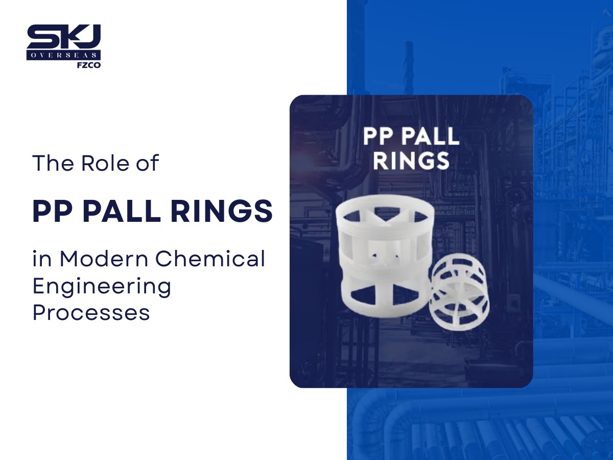 PP Pall Rings: Modern Chemical Engineering Processes